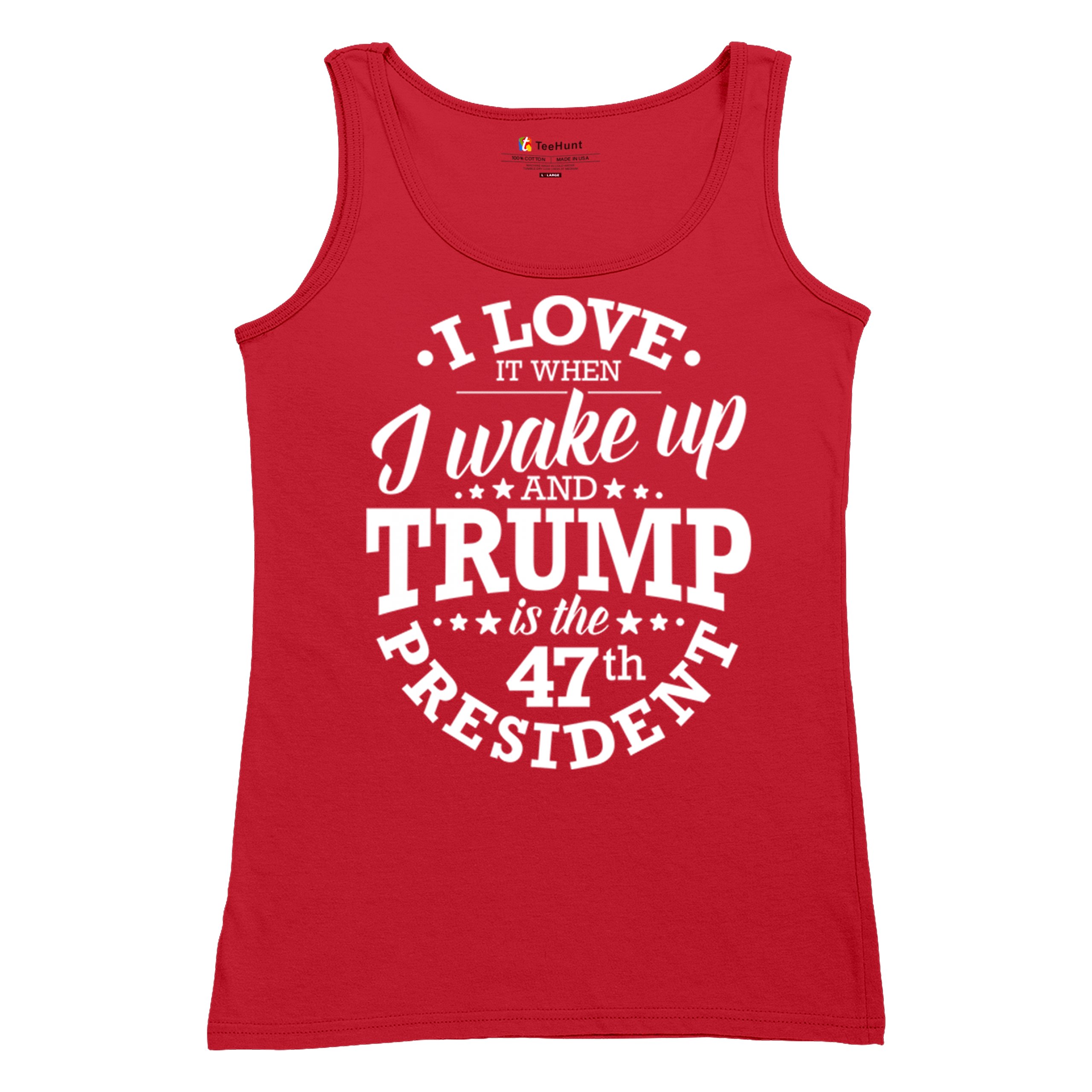 I Love to Wake Up And Trump is the 47th President Women's Tank Top MAGA ...